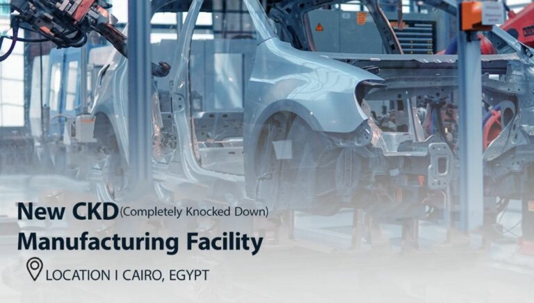 New CKD (Completely Knocked Down) Manufacturing facility - Hassan Allam